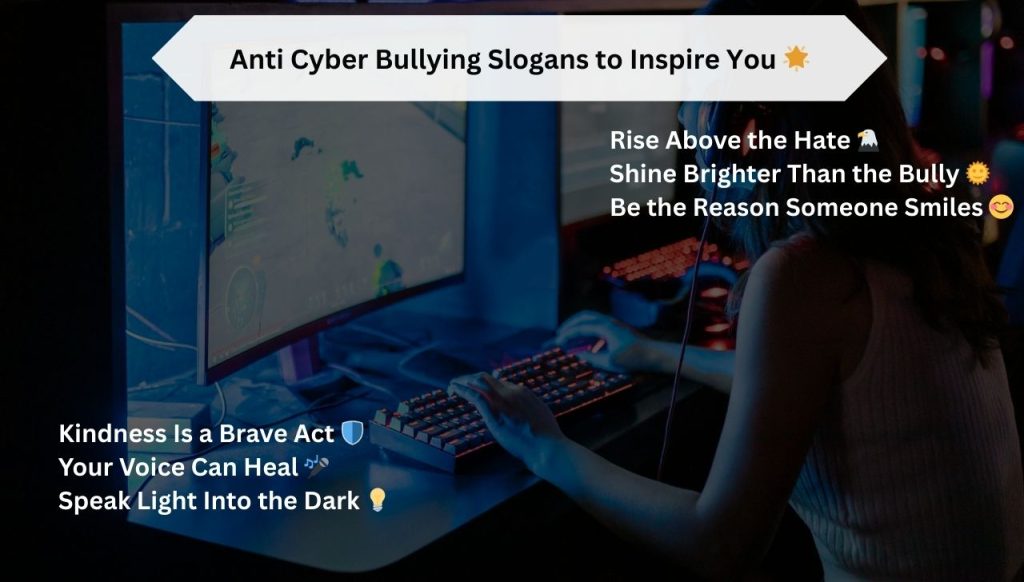 240+ Powerful Anti Cyber Bullying Slogans to Spread Awareness and ...