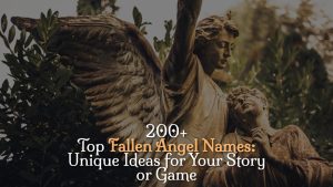 235+ Ancient Fallen Angel Names You’ve Never Heard Of - Search Fleek